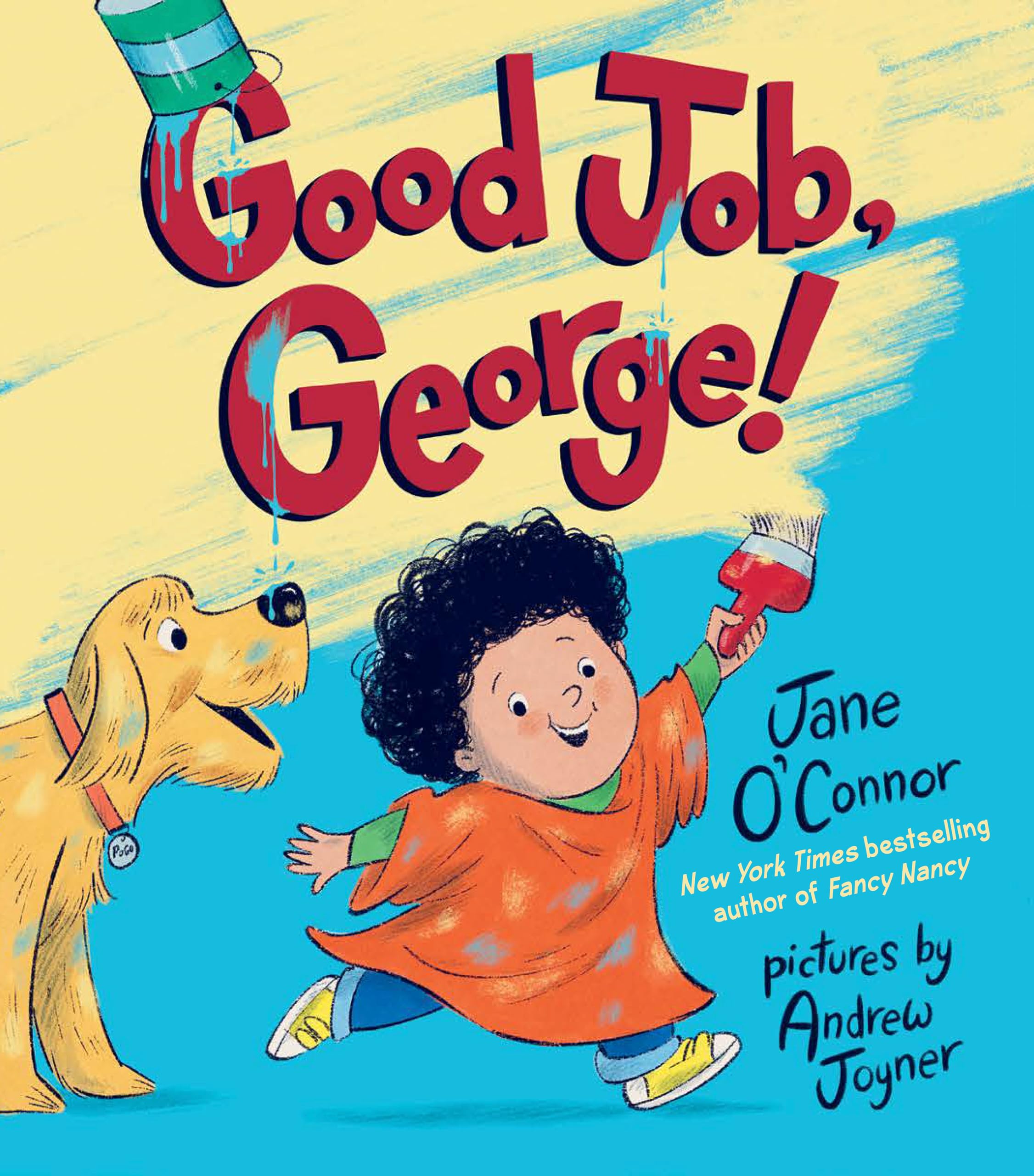 Good Job, George! : O'Connor, Jane, Joyner, Andrew: Amazon.co.uk: Books