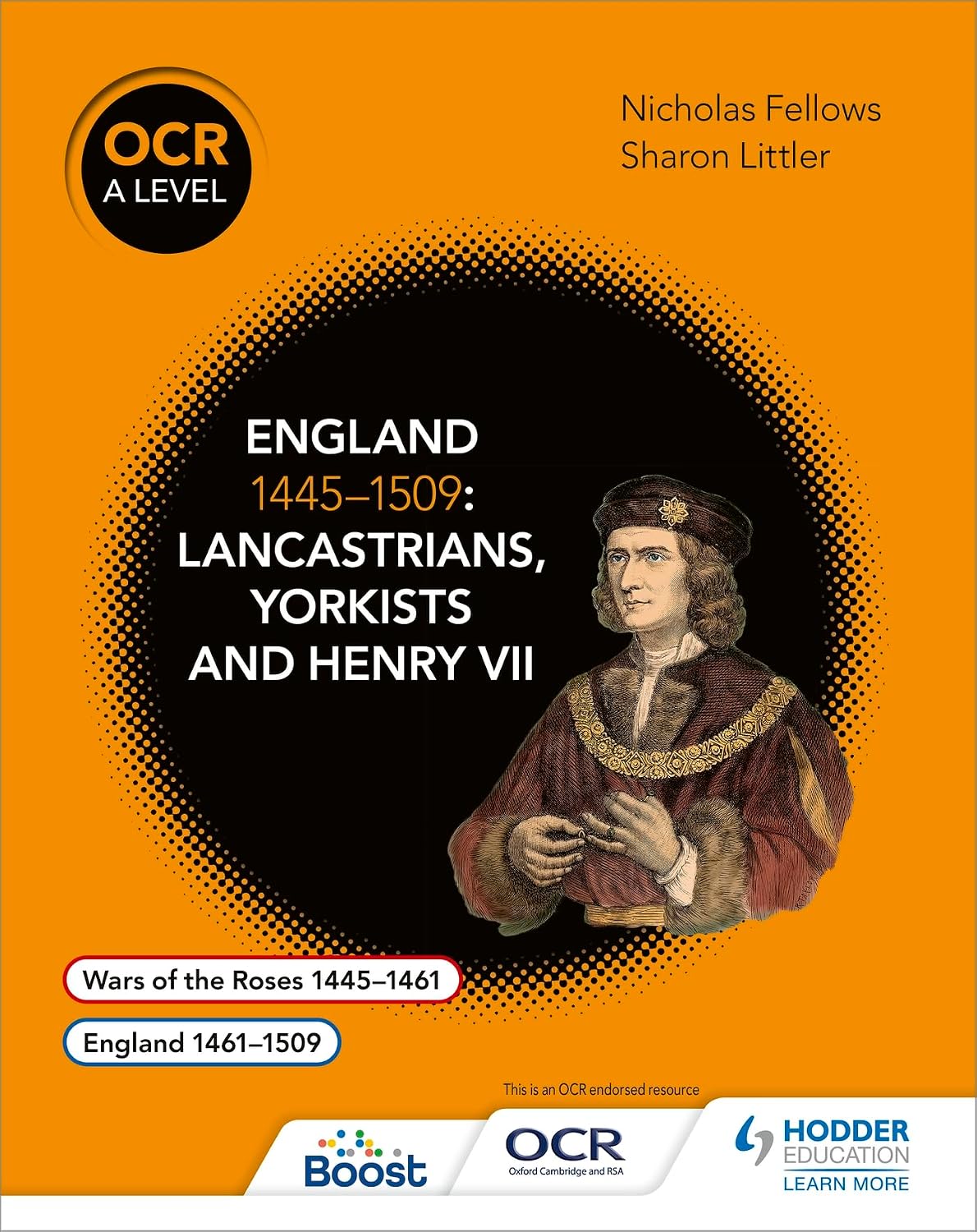 OCR a Level History: England 1445-1509: Lancastrians, Yorkists and ...