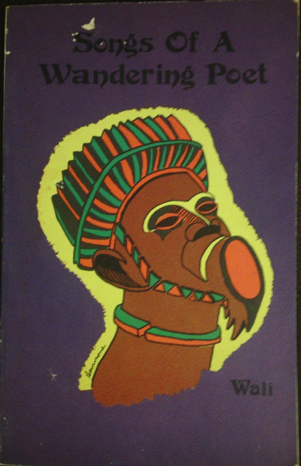 SONGS OF A WANDERING POET: WALI: Amazon.com: Books