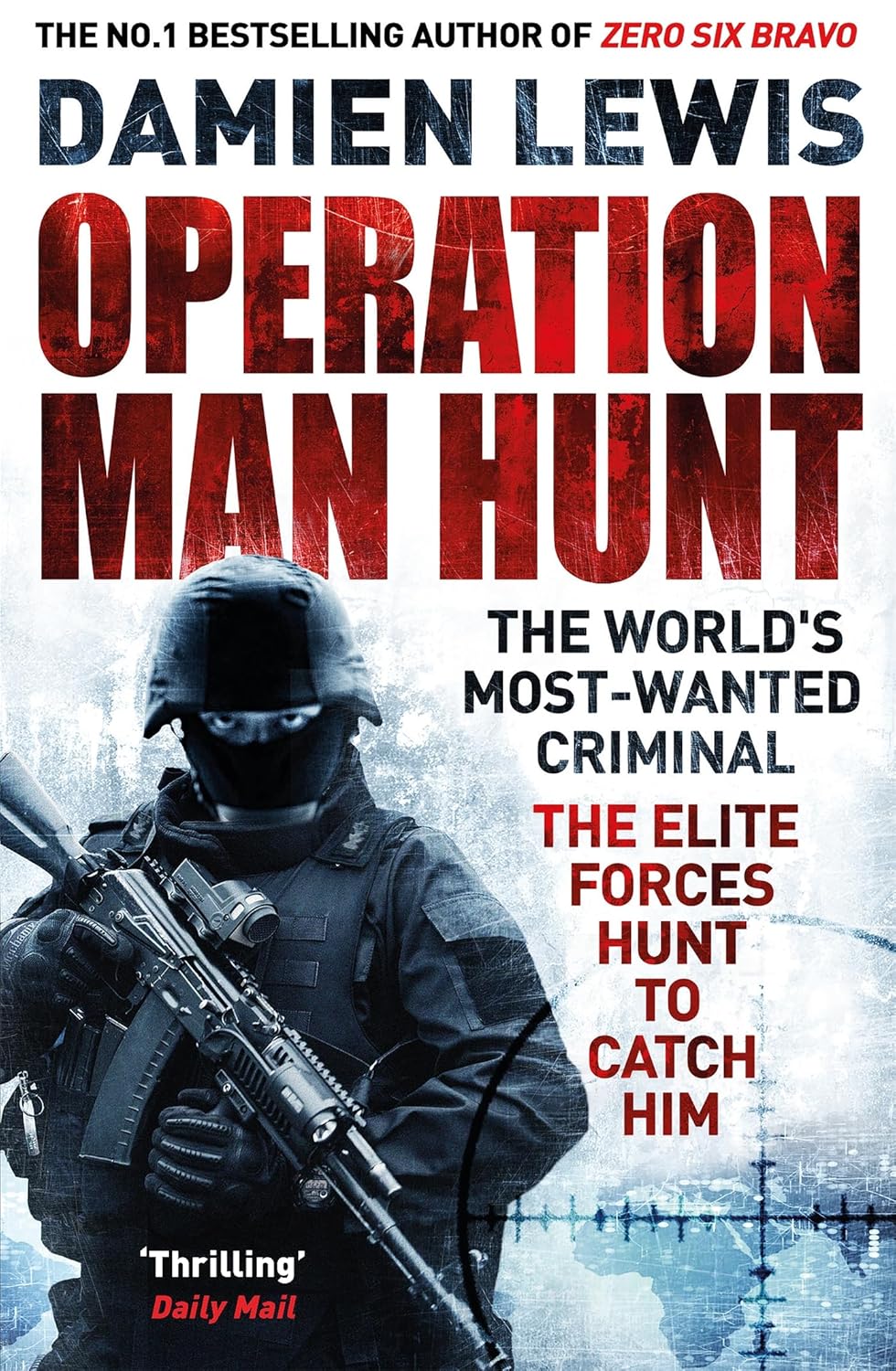 Operation Man Hunt: Damien Lewis: 9781848665415: Amazon.com: Books