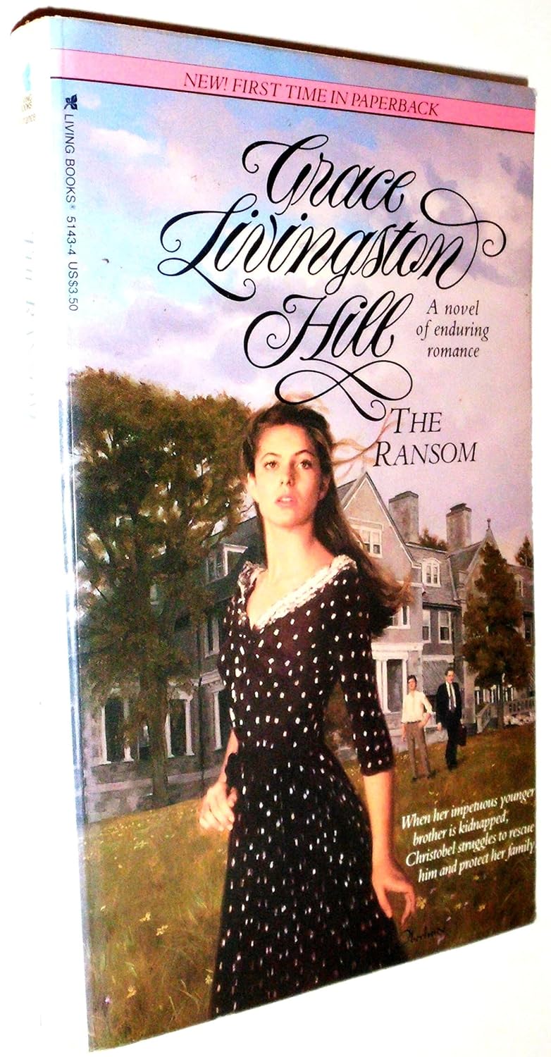 The Ransom (Grace Livingston Hill #77)): Hill, Grace Livingston ...