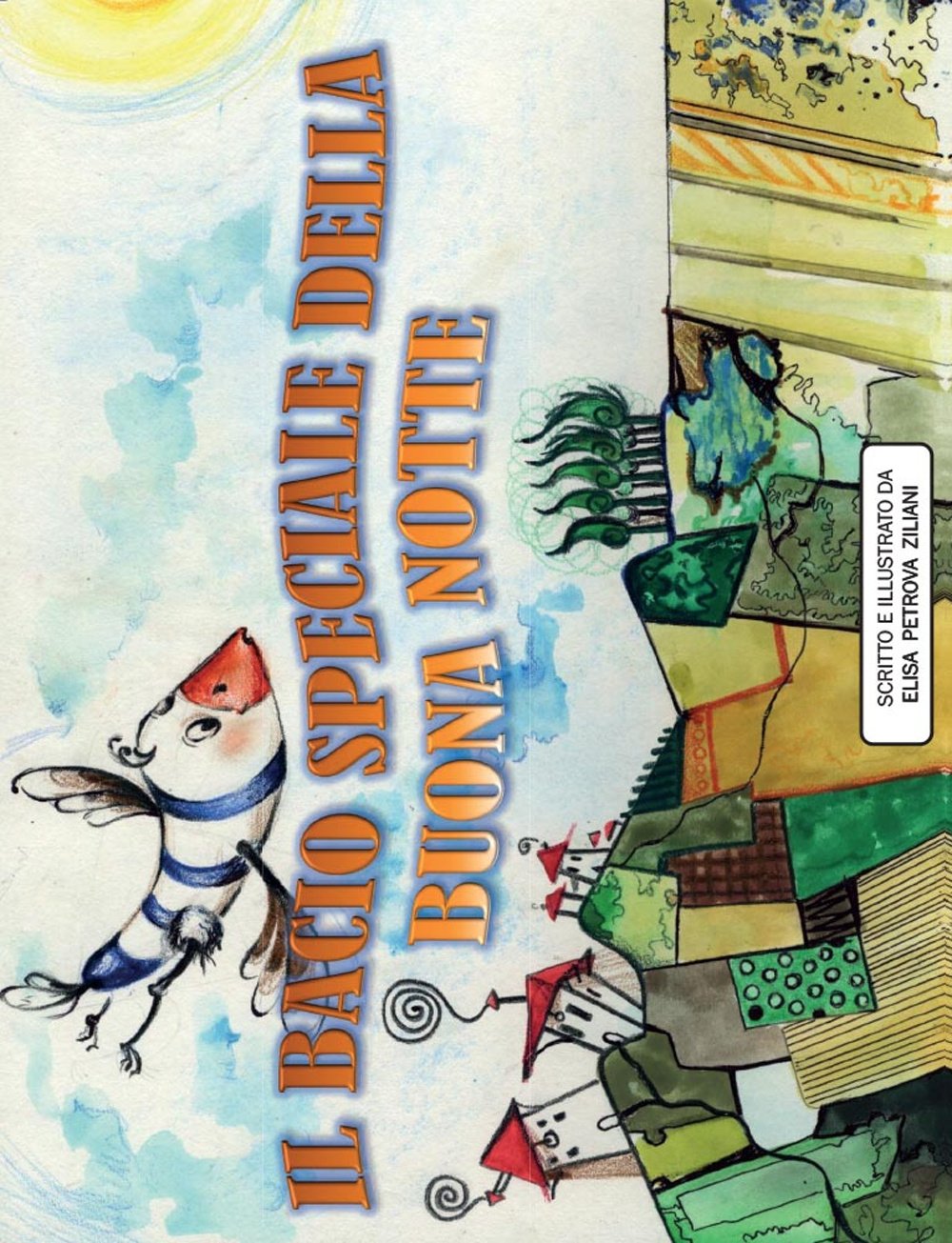 Il bacio speciale della buona notte. Ediz. illustrata (Narrativa ...