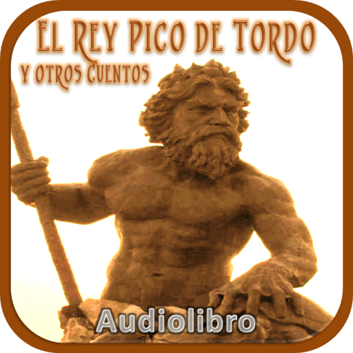 El Rey Pico de Tordo y otros Cuentos:Amazon.co.jp:Appstore for Android