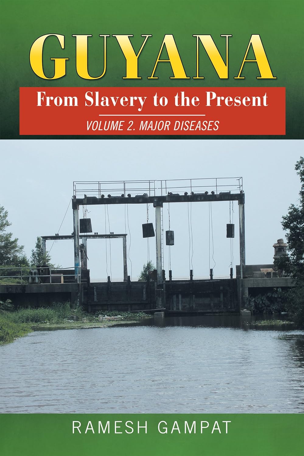 Amazon.com: Guyana: from Slavery to the Present: Vol. 2 Major Diseases ...