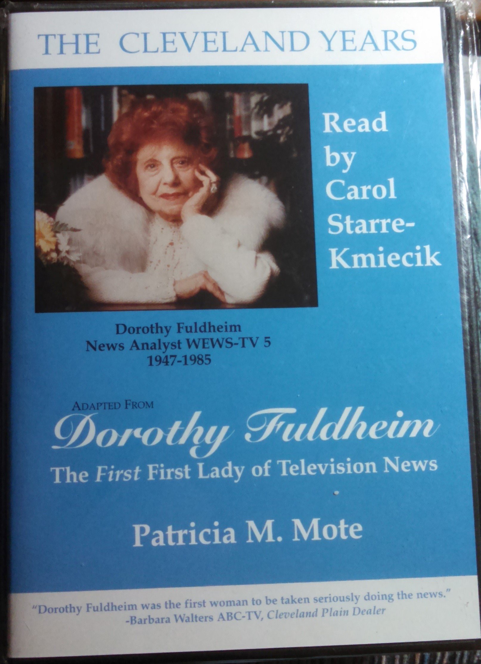 Dorothy Fuldheim: First First Lady of Television News: Mote, Patricia M ...