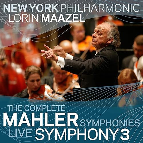 Mahler: Symphony No. 3 by New York Philharmonic, Lorin Maazel on Amazon ...