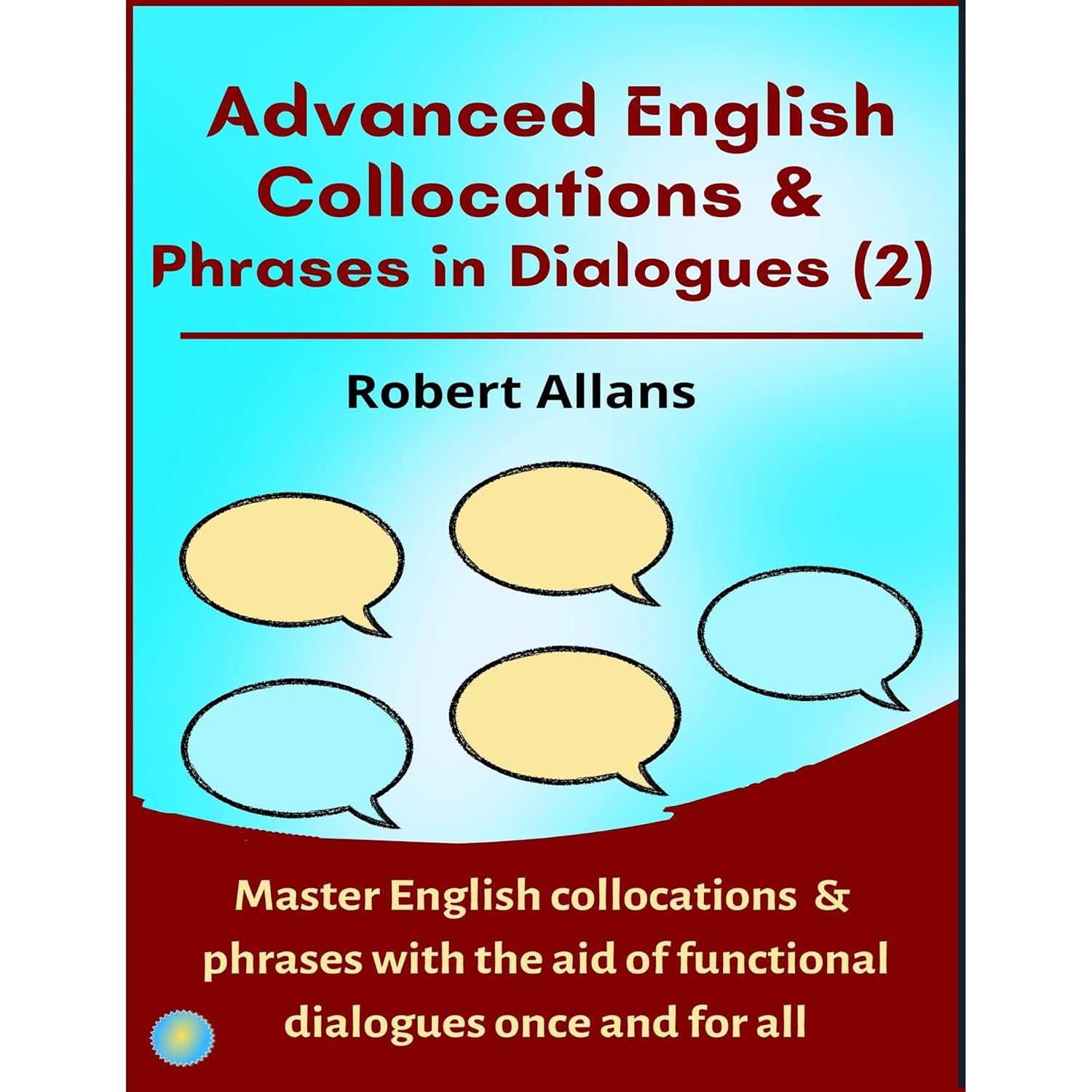 Amazon.com: Advanced English Collocations & Phrases in Dialogues (2 ...