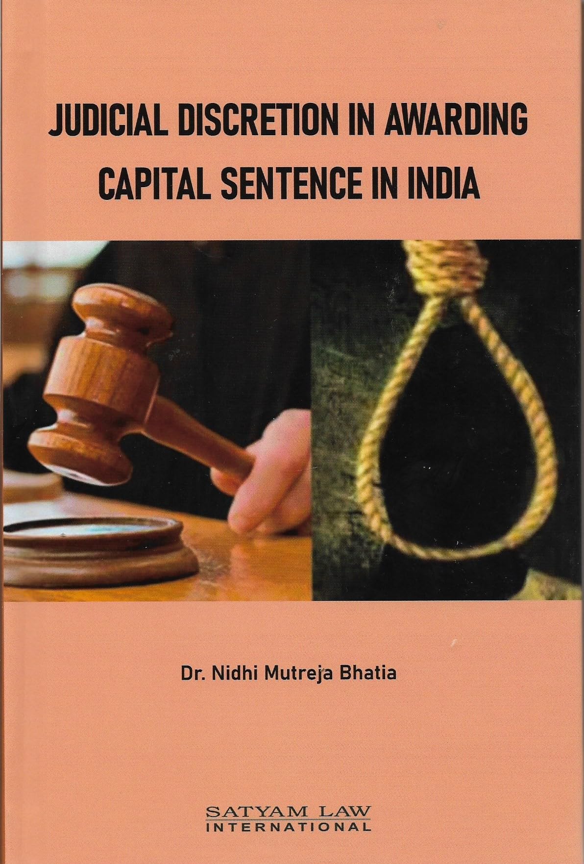Buy JUDICIAL DISCRETION IN AWARDING CAPITAL SENTENCE IN INDIA Book ...