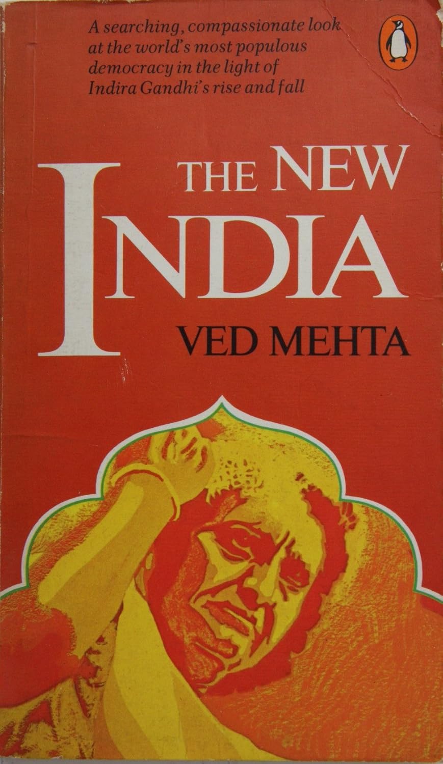 The New India: Mehta, Ved: 9780140045703: Amazon.com: Books