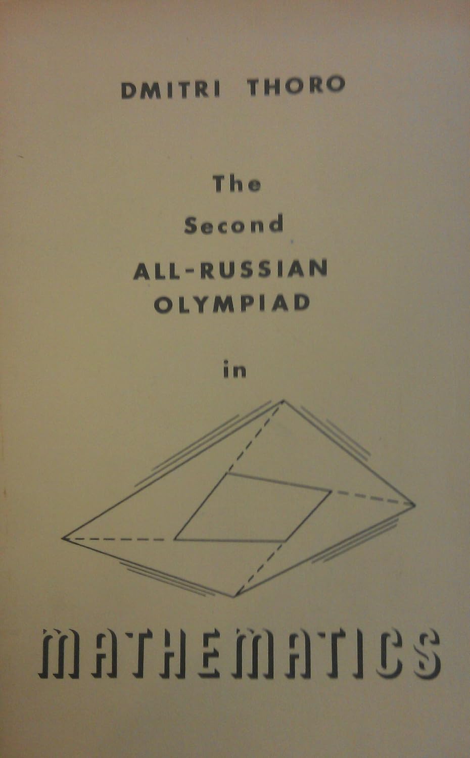 The second All-Russian Olympiad in mathematics: Thoro, Dmitri: Amazon ...