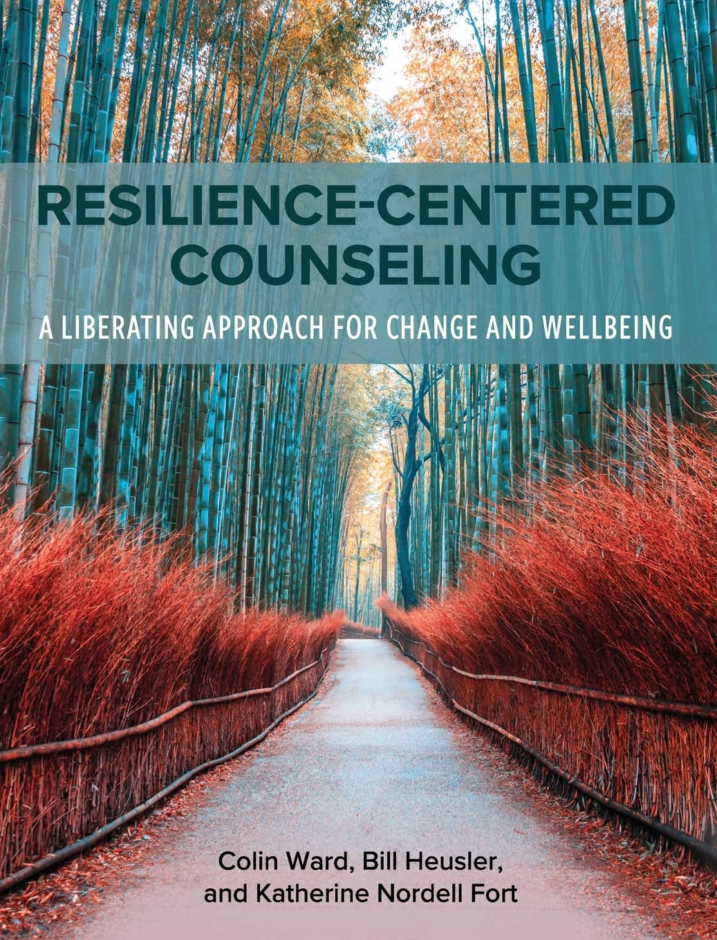 Buy Resilience-Centered Counseling: A Liberating Approach for Change ...