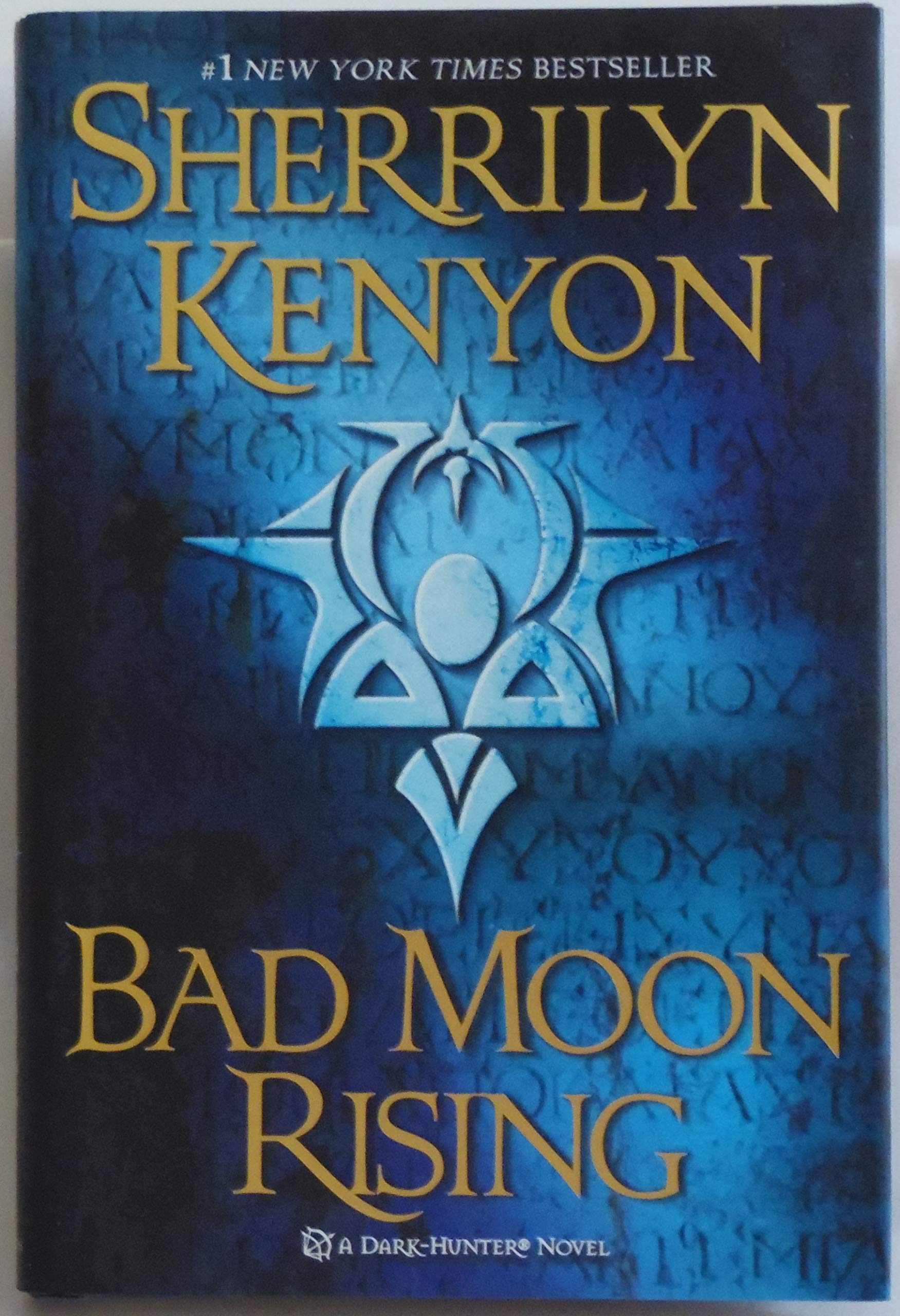Bad Moon Rising: A Dark-Hunter Novel (Dark-Hunter Novels): Kenyon ...