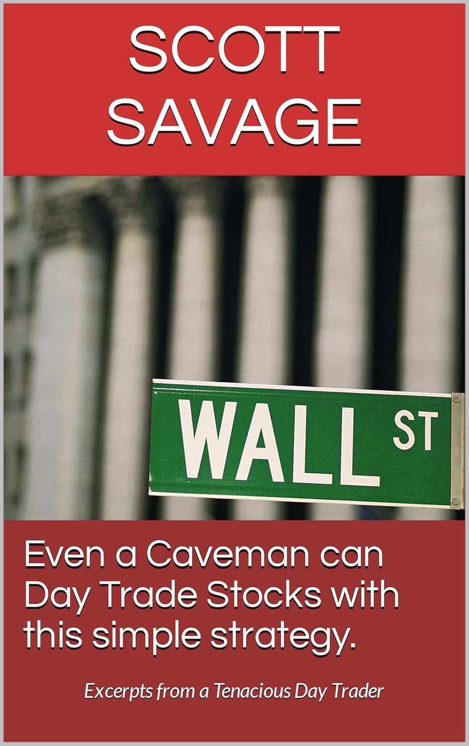 Amazon.com: Even a Caveman can Day Trade Stocks with this simple ...