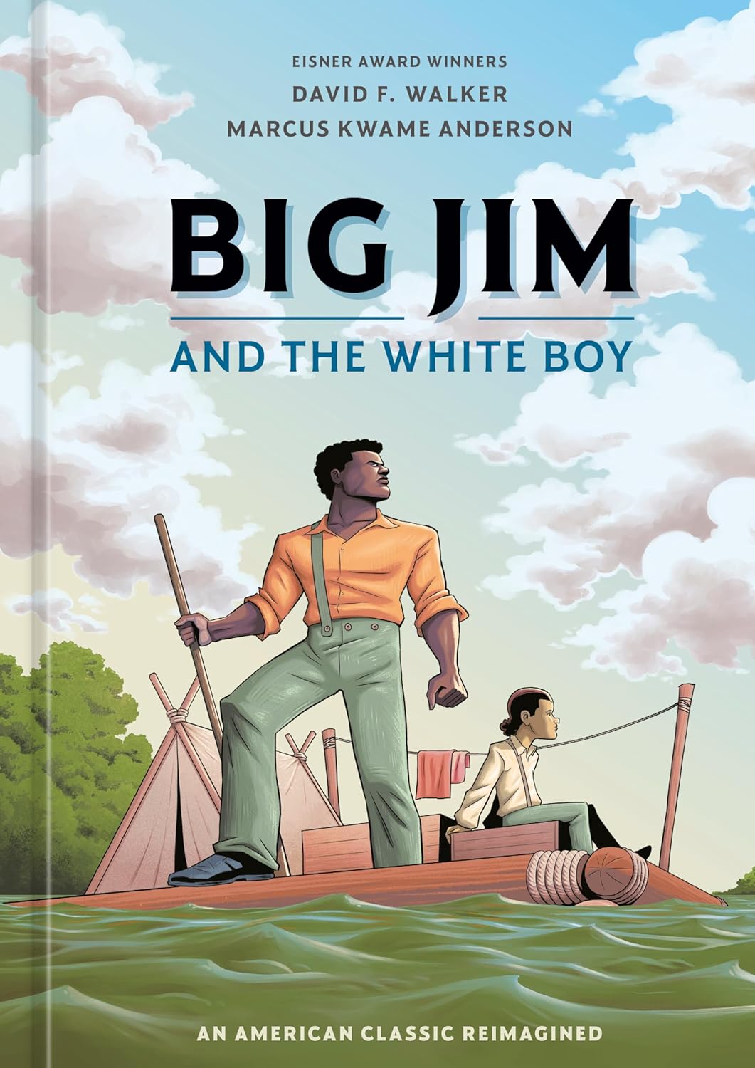 Amazon.com: Big Jim and the White Boy: An American Classic Reimagined eBook : Walker, David F ...