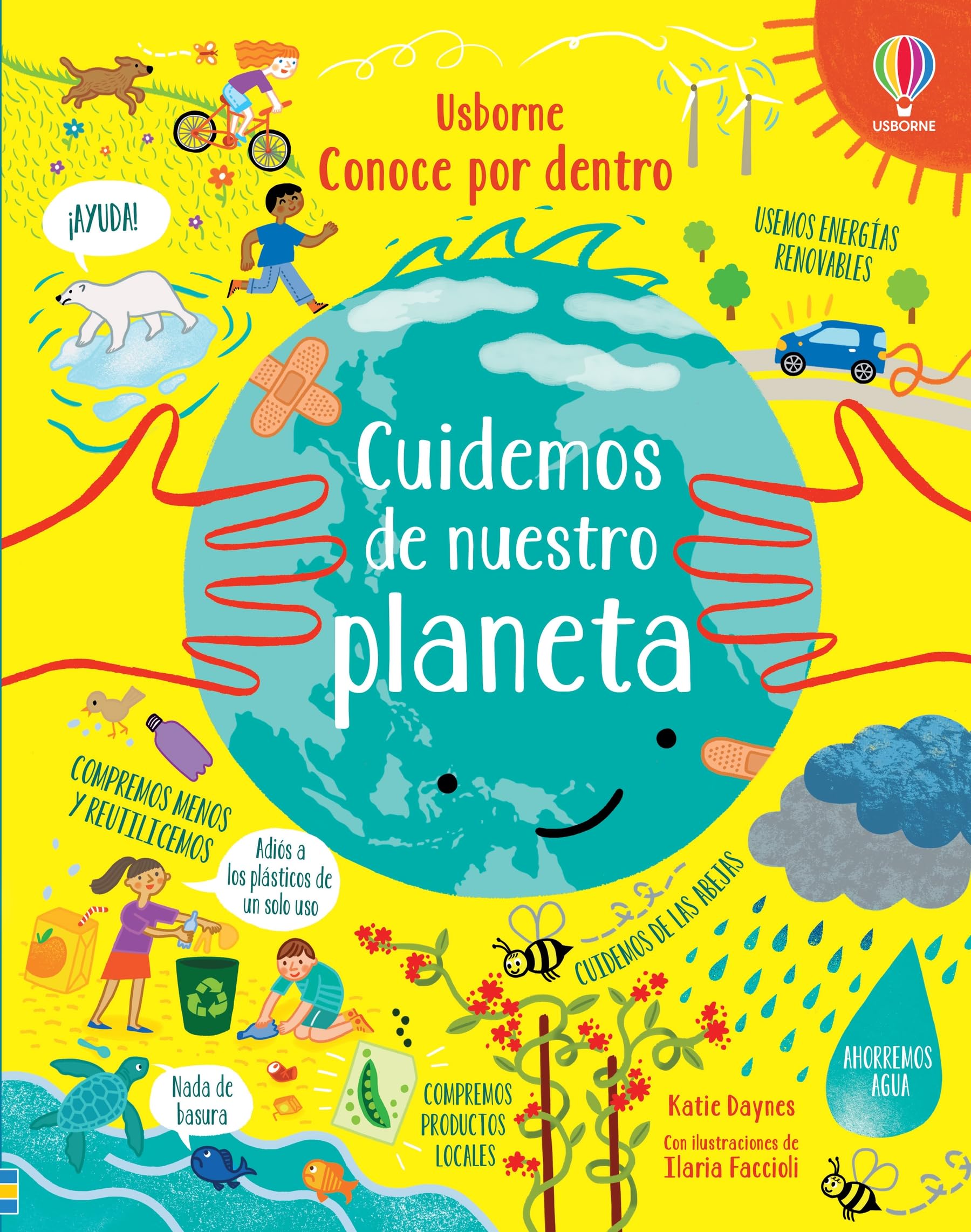 Cuidemos de nuestro planeta: Daynes, Katie, Faccioli, Illaria, Antonio ...