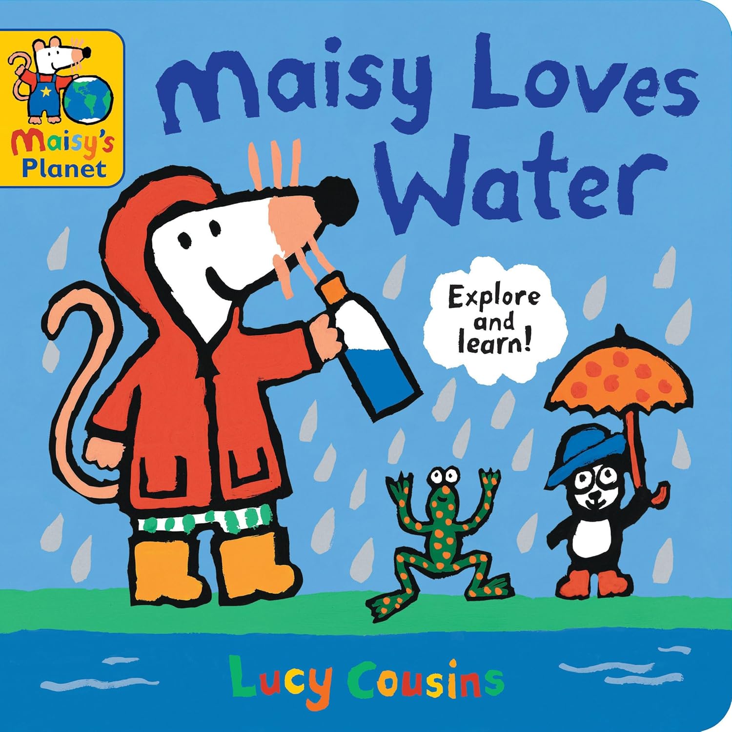 Maisy Loves Water: A Maisy's Planet Book (Educational Board Book About ...