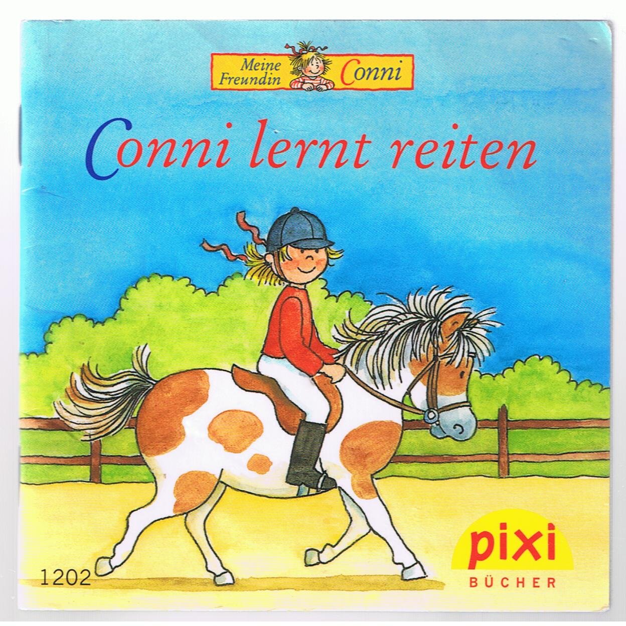 Conni lernt reiten. Pixi Serie 140, Nr. 1202 : Liane Schneider/Eva Wenzel-Bürger: Amazon.de: Bücher