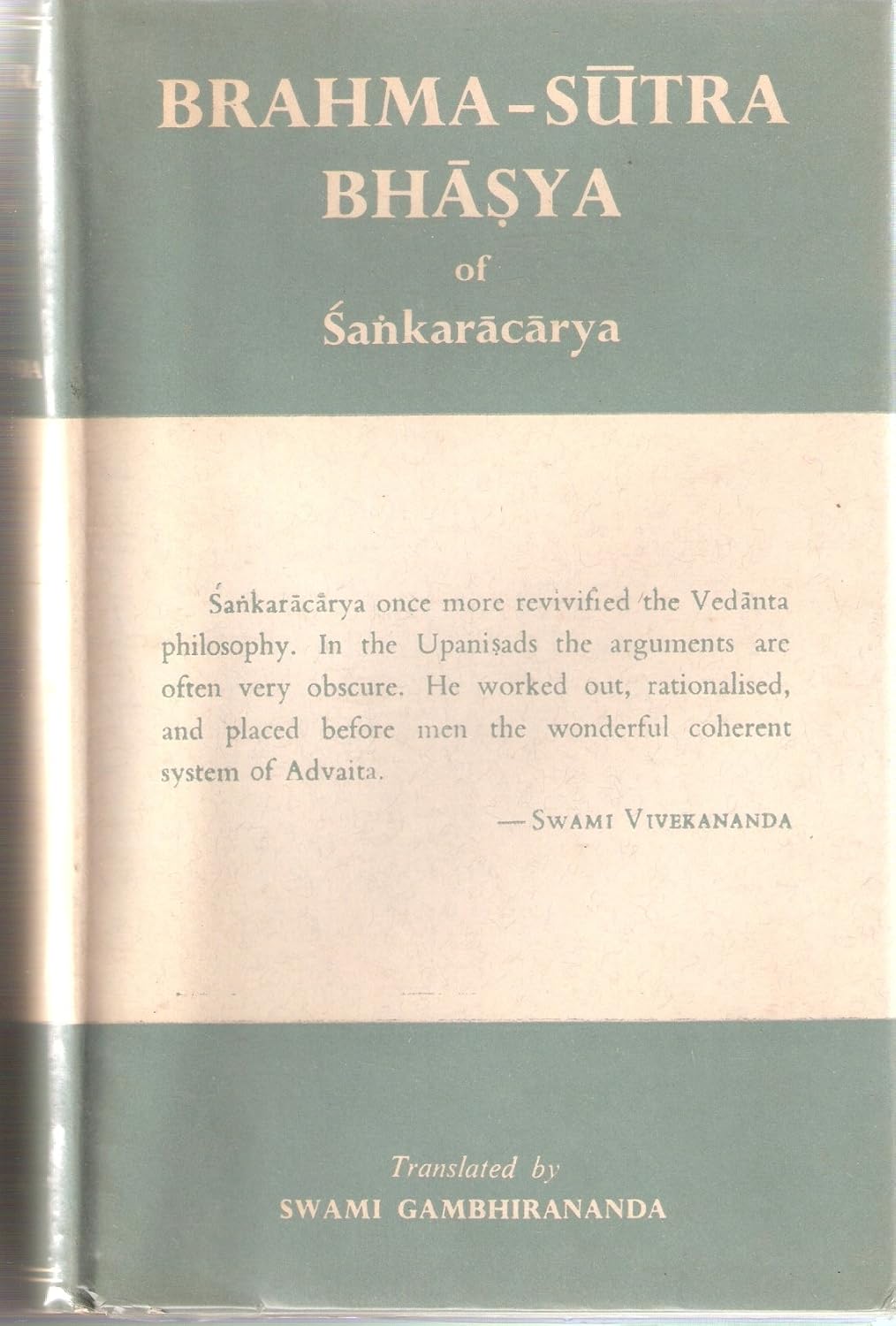 BRAHMA-SUTRA BHASYA OF SANKARACARYA: Swami Gambhirananda, T. M. P ...