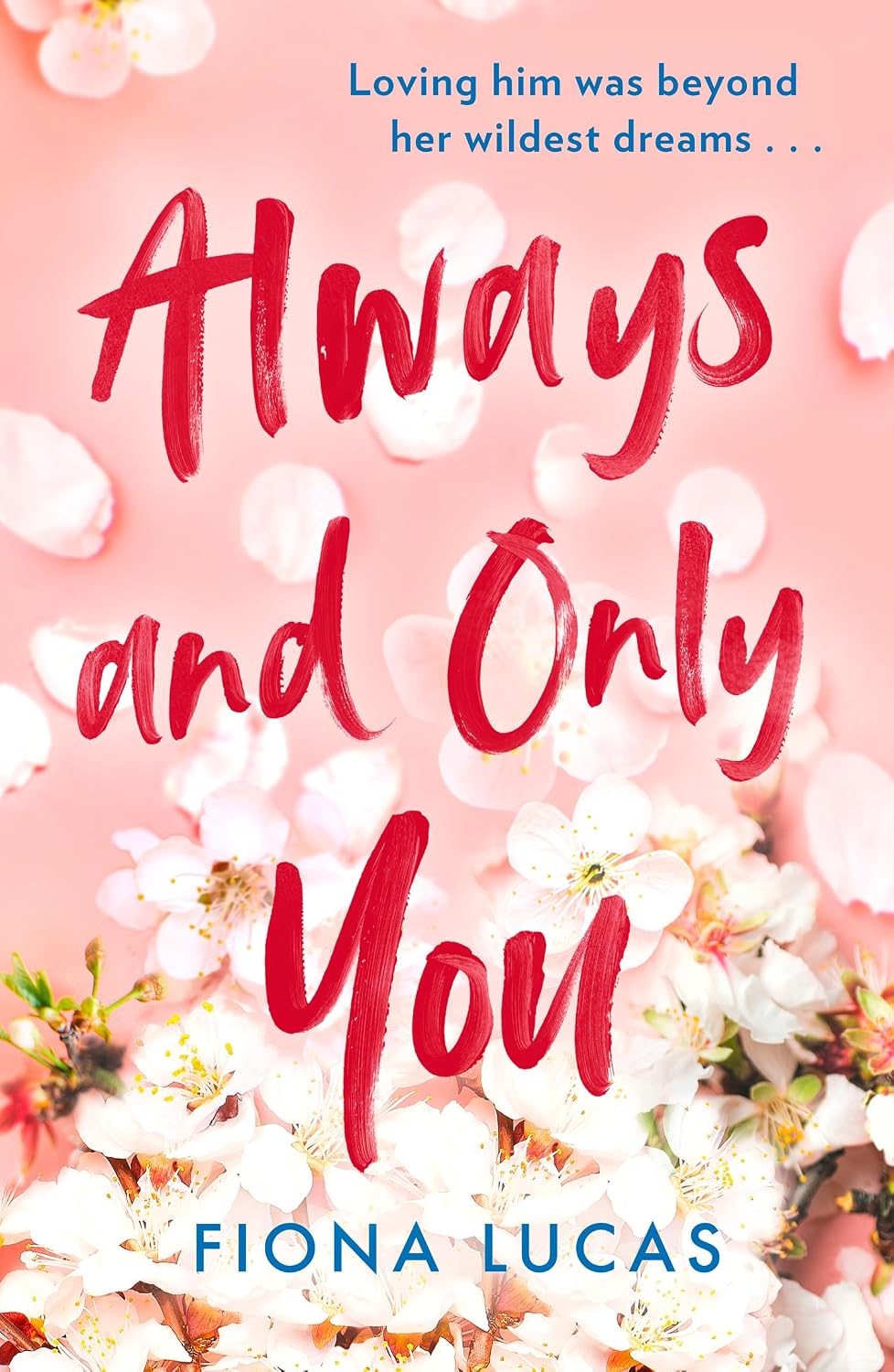 Amazon.com: Always and Only You: A gripping, emotional and ...