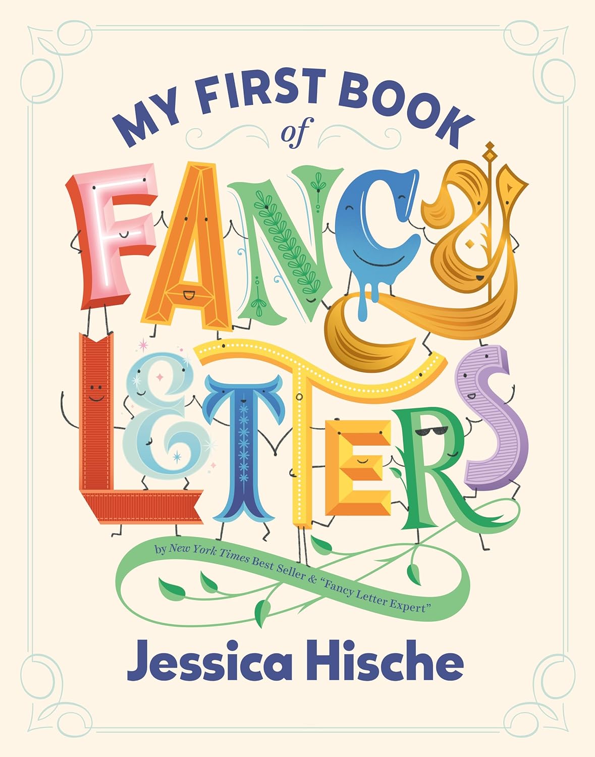 Amazon.com: My First Book of Fancy Letters eBook : Hische, Jessica ...