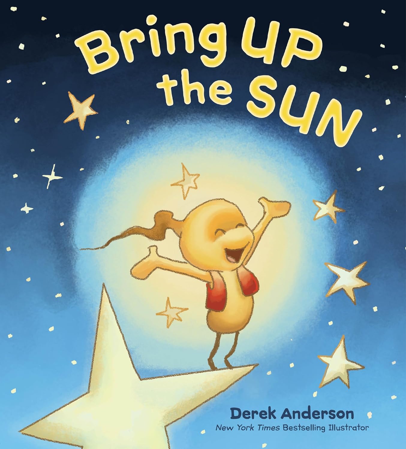 Bring Up the Sun: A Heartening Picture Book About a Little Sun Growing ...