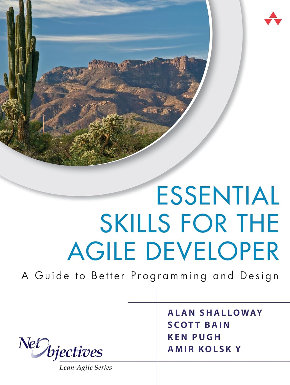 Essential Skills for the Agile Developer: A Guide to Better Programming ...