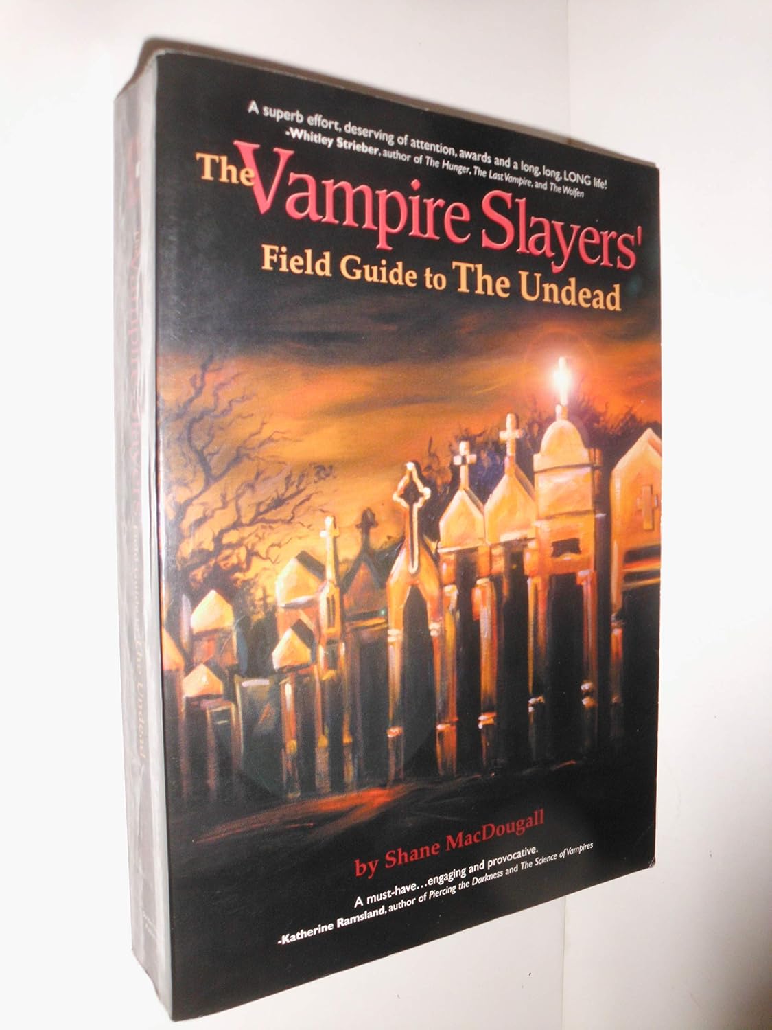 The Vampire Slayers Field Guide to the Undead: Shane MacDougall ...