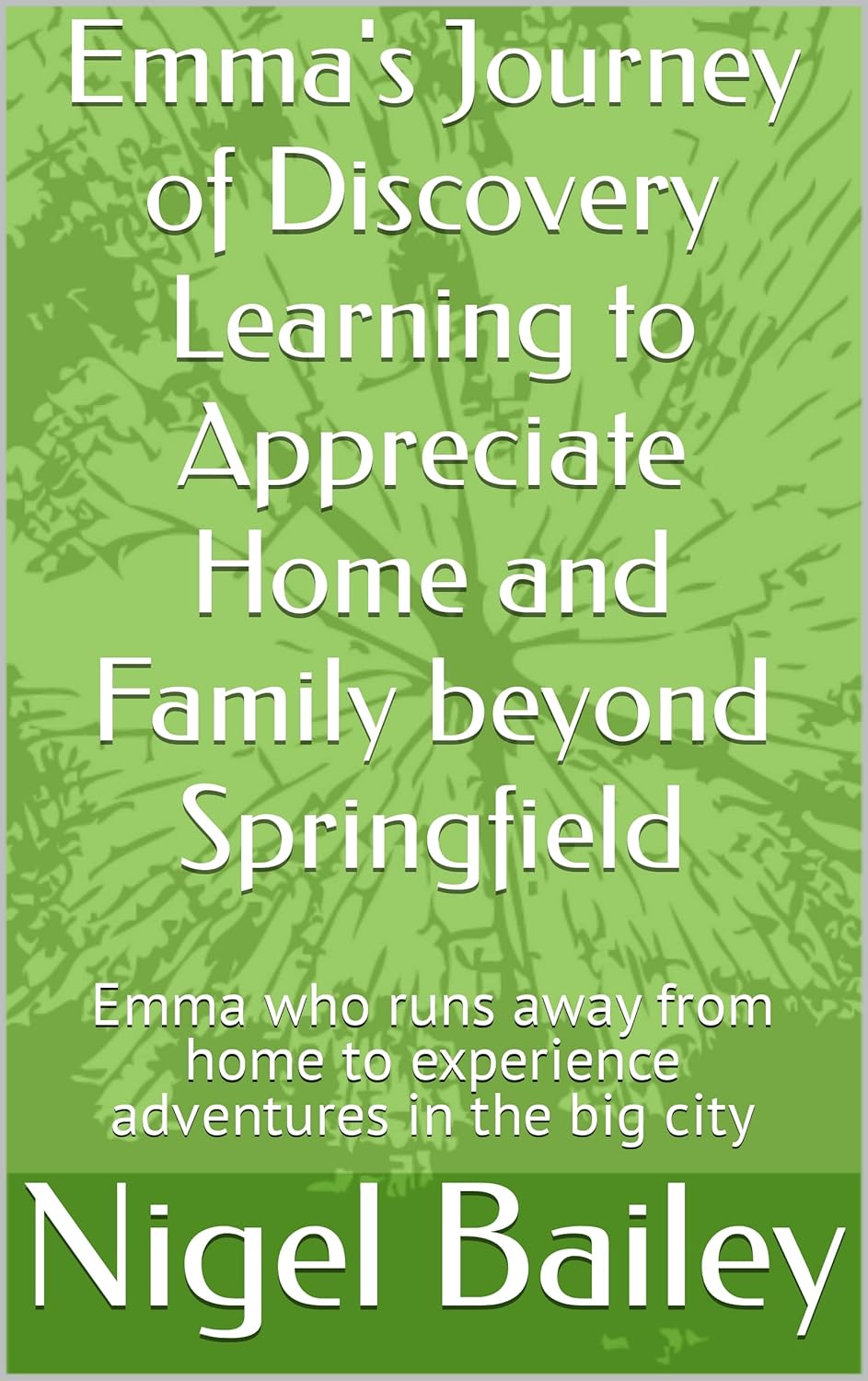 Amazon.com: Emma's Journey of Discovery Learning to Appreciate Home and ...