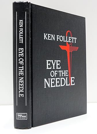 Eye of the Needle (The Best Mysteries of All Time): Follett, Ken ...