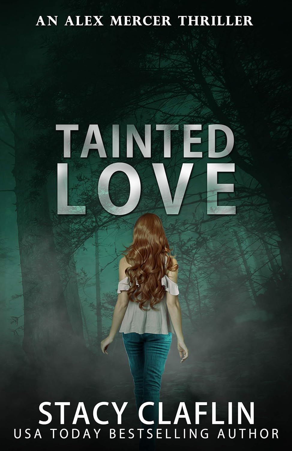 Amazon.com: Tainted Love (An Alex Mercer Thriller Book 6) eBook ...