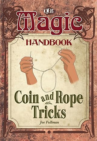 Coin and Rope Tricks (Magic Handbook): Fullman, Joe, Tremaine, John ...