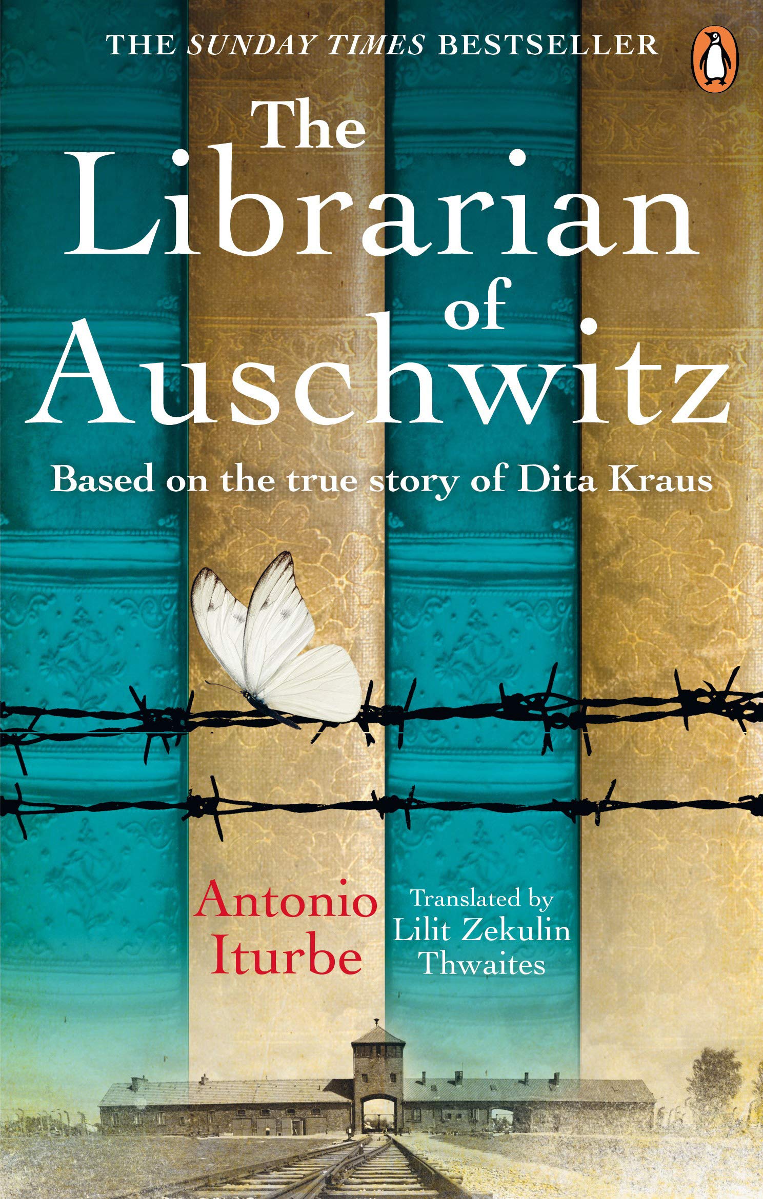 The Librarian of Auschwitz: The heart-breaking historical novel based ...