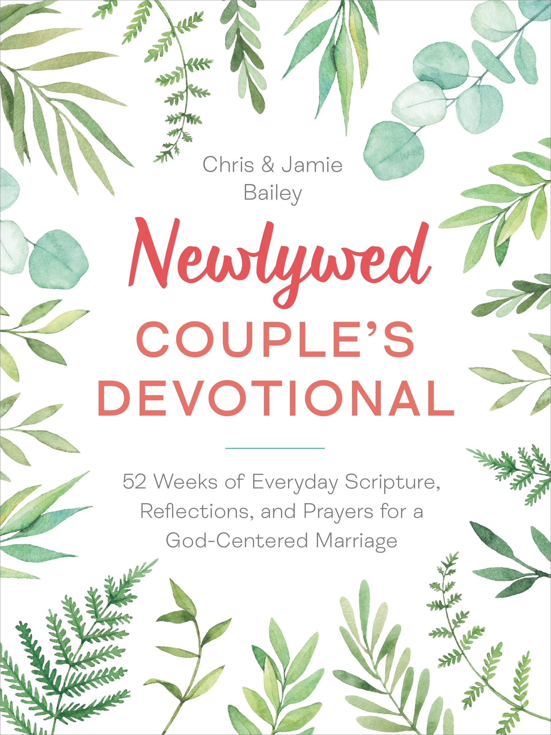 Newlywed Couple's Devotional: 52 Weeks of Everyday Scripture ...