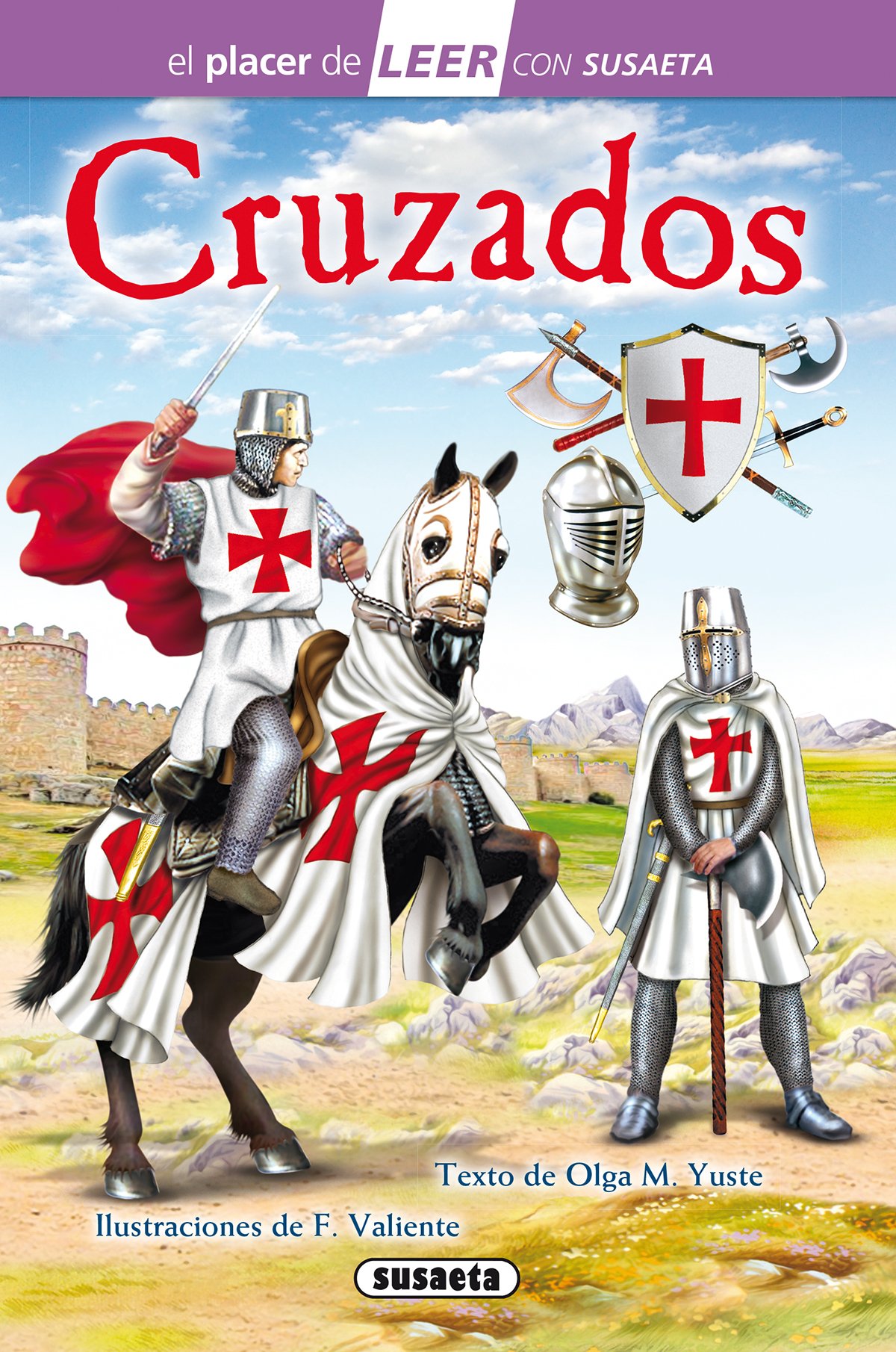 Cruzados (El placer de LEER con Susaeta - nivel 4) : M. Yuste, Olga ...