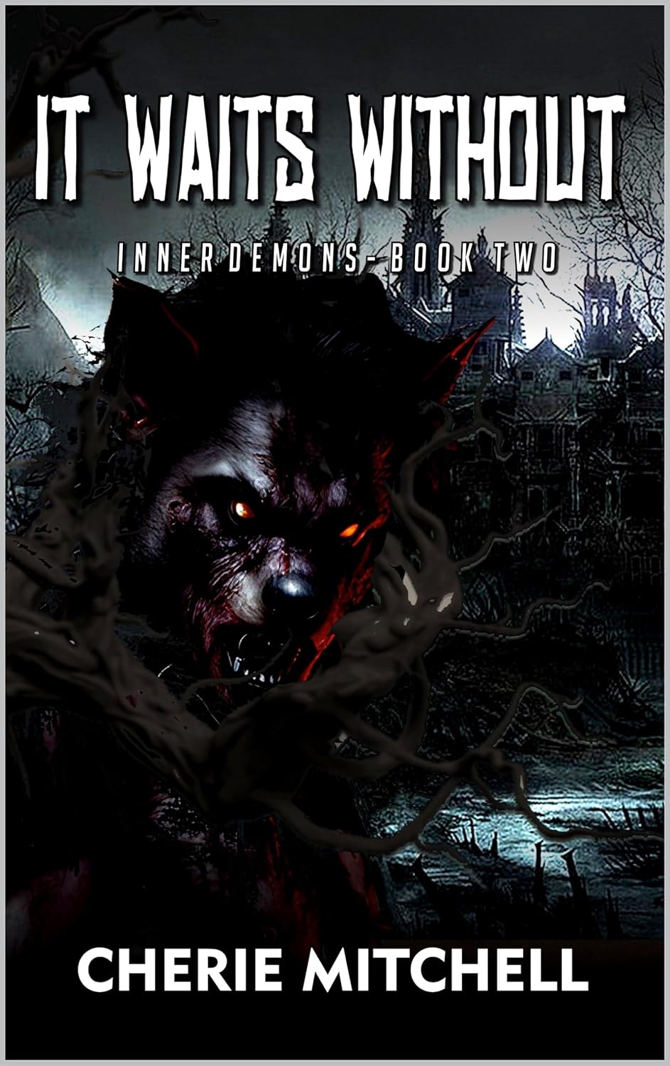 It Waits Without (Inner Demons Book 2) eBook : Mitchell, Cherie: Amazon.in: Kindle Store