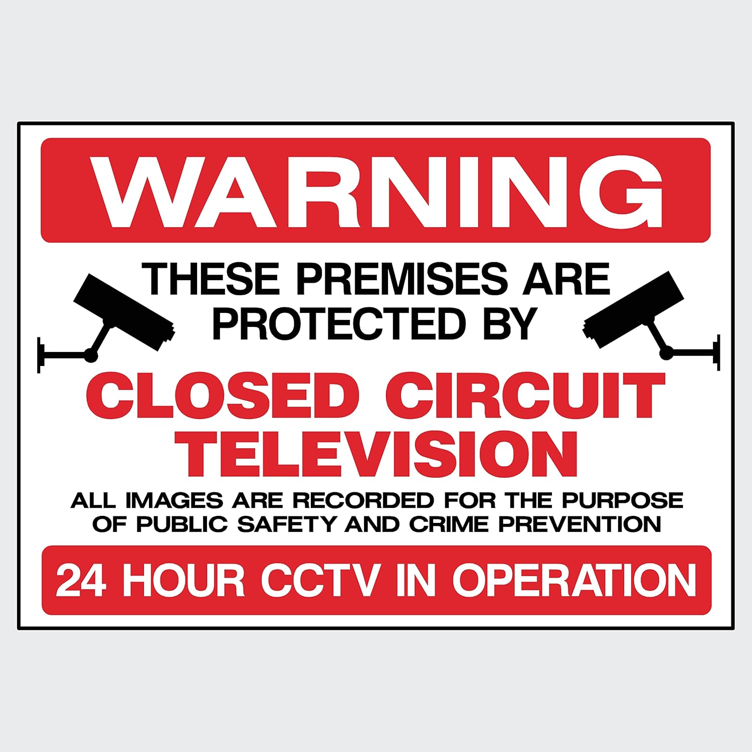 CCTV Closed Circuit These Premises are Protected by Closed Circuit TV ...