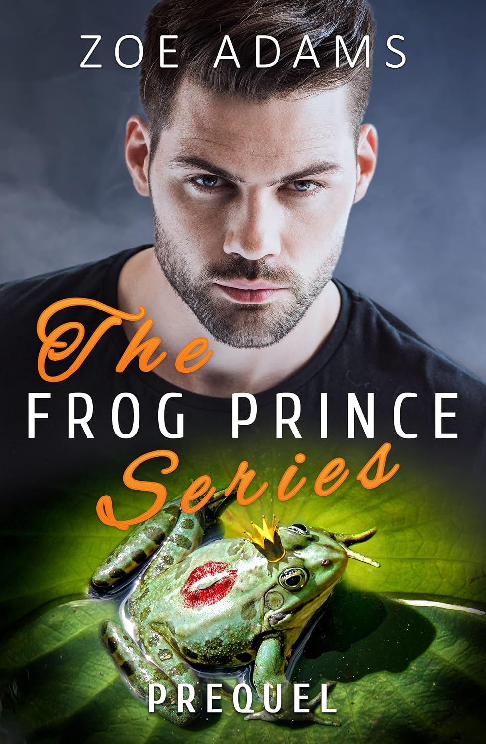 The Prequel (The Frog Prince Series Book 1) - Kindle edition by Adams ...