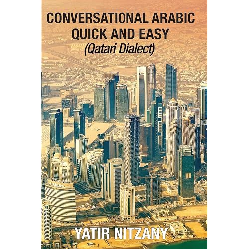 Snapklik.com : Conversational Arabic Quick And Easy: Qatari Dialect