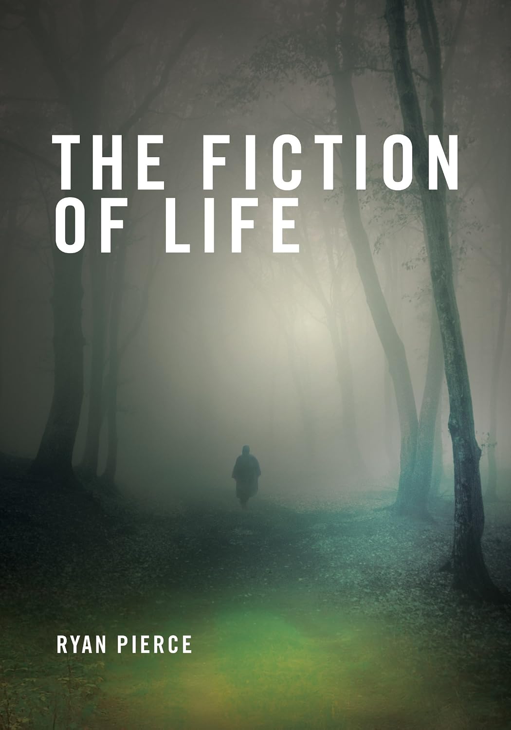 Amazon.com: The Fiction of Life eBook : Pierce, Ryan: Books