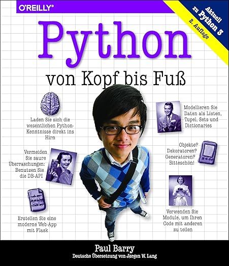 Python von Kopf bis Fuß: Aktuell zu Python 3 : Barry, Paul, Lang, Jørgen W.: Amazon.de: Bücher