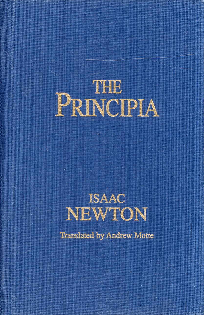 The Principia: Isaac Newton, Andrew Motte: Amazon.com: Books