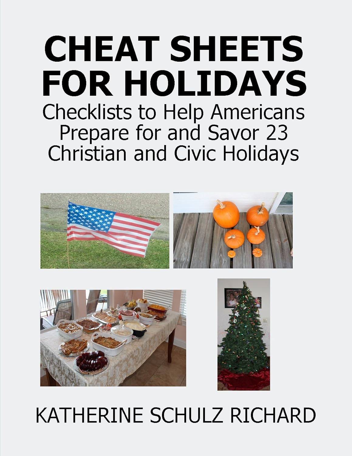 Cheat Sheets for Holidays: Checklists to Help Americans Prepare for and ...