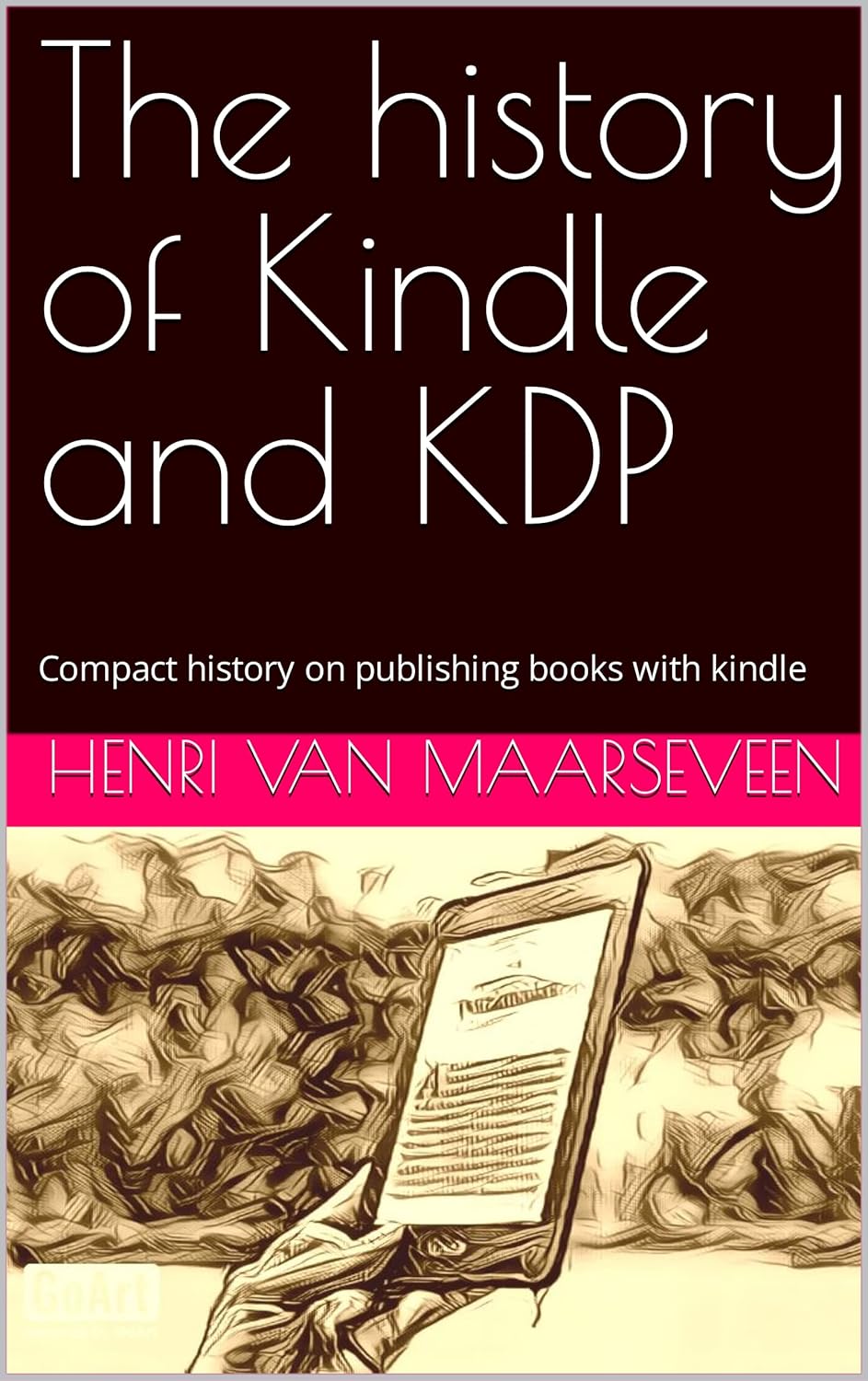 Amazon.com: The history of Kindle and KDP : Compact history on ...