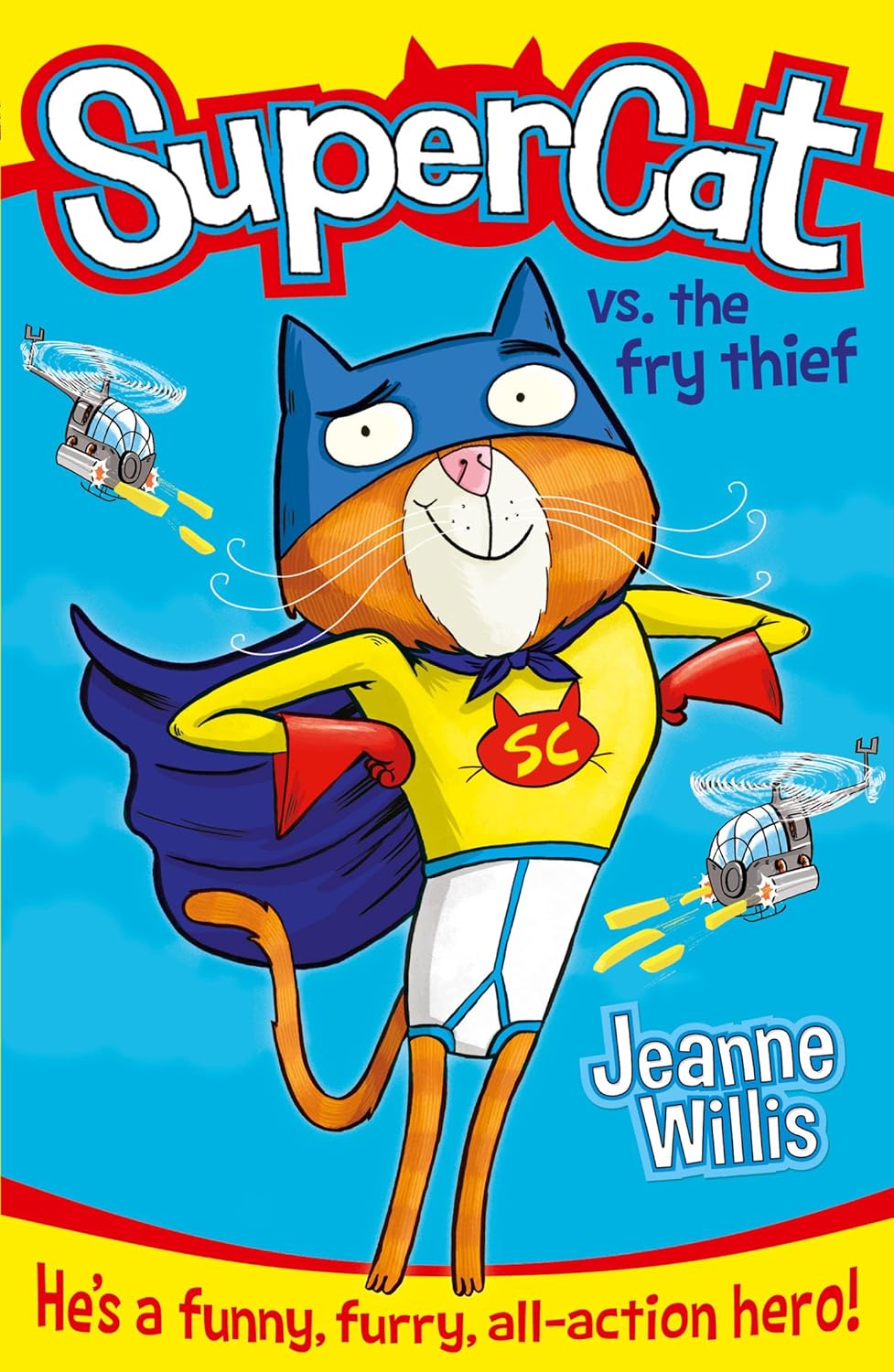 Amazon.com: Supercat vs The Fry Thief (Supercat, Book 1): 9780007585960 ...