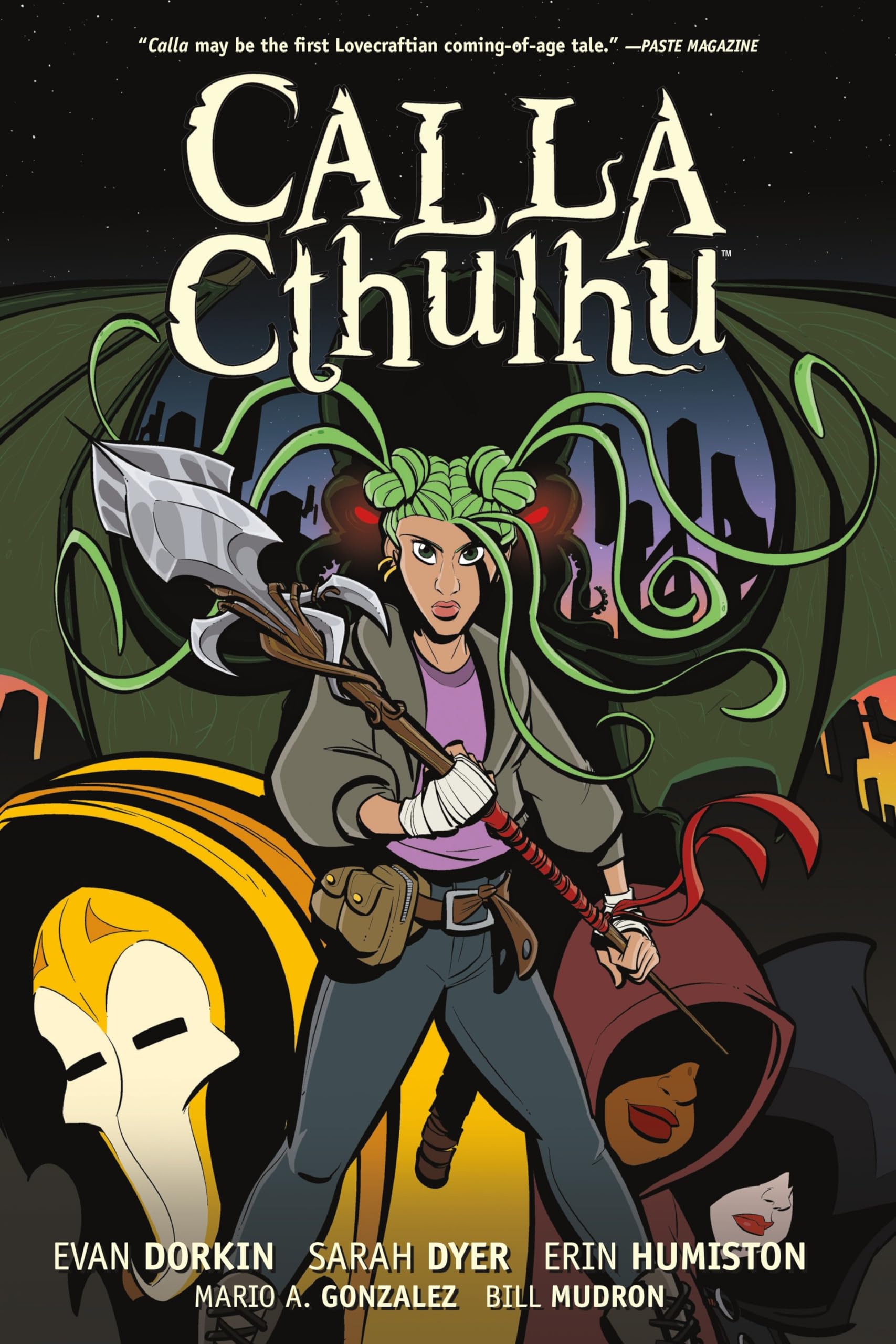 Calla Cthulhu: Dorkin, Evan, Dyer, Sarah, Humiston, Erin, Mudron, Bill ...