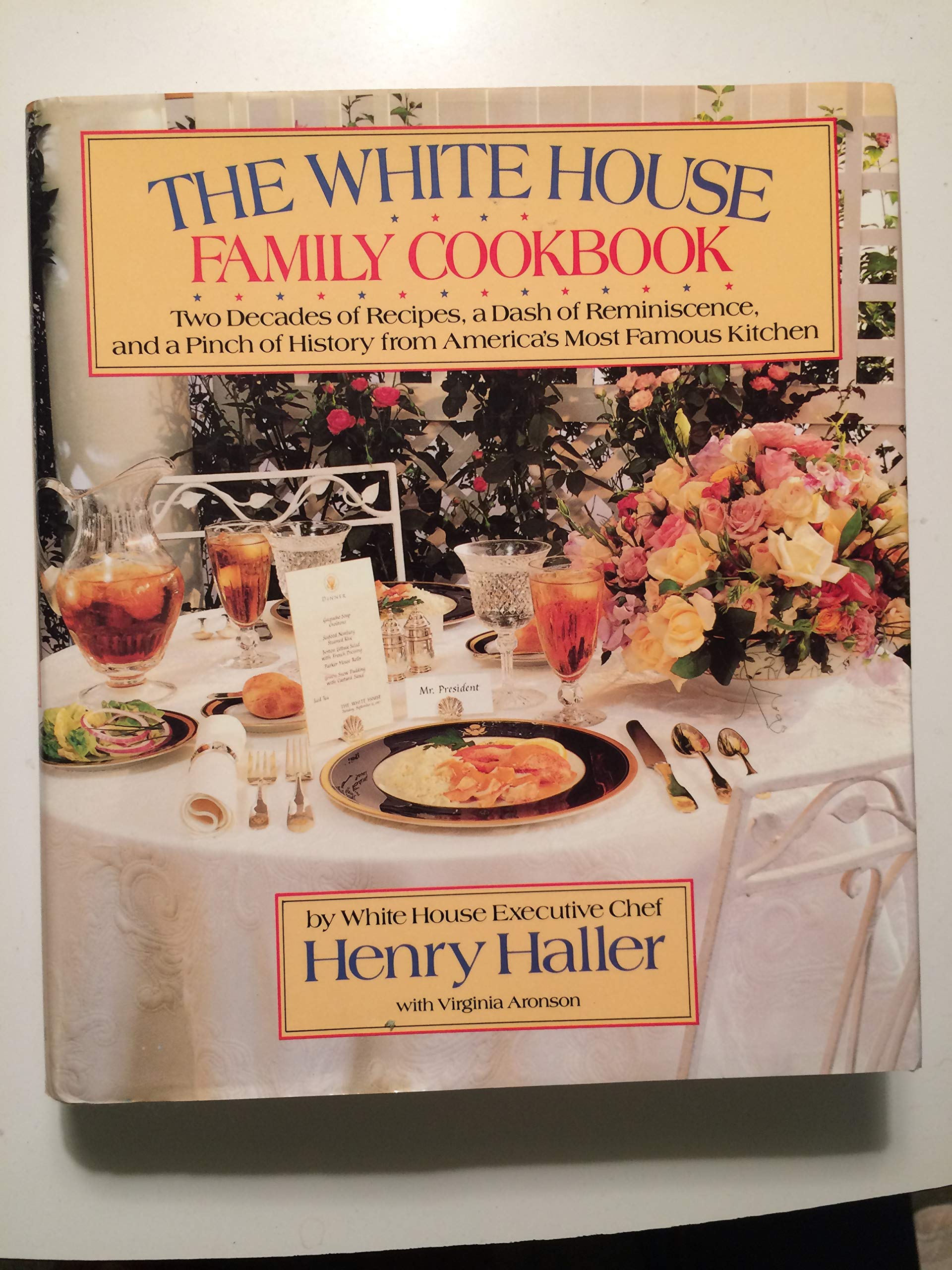 White House Family Cookbook: Haller, Henry: 9780394556574: Amazon.com ...