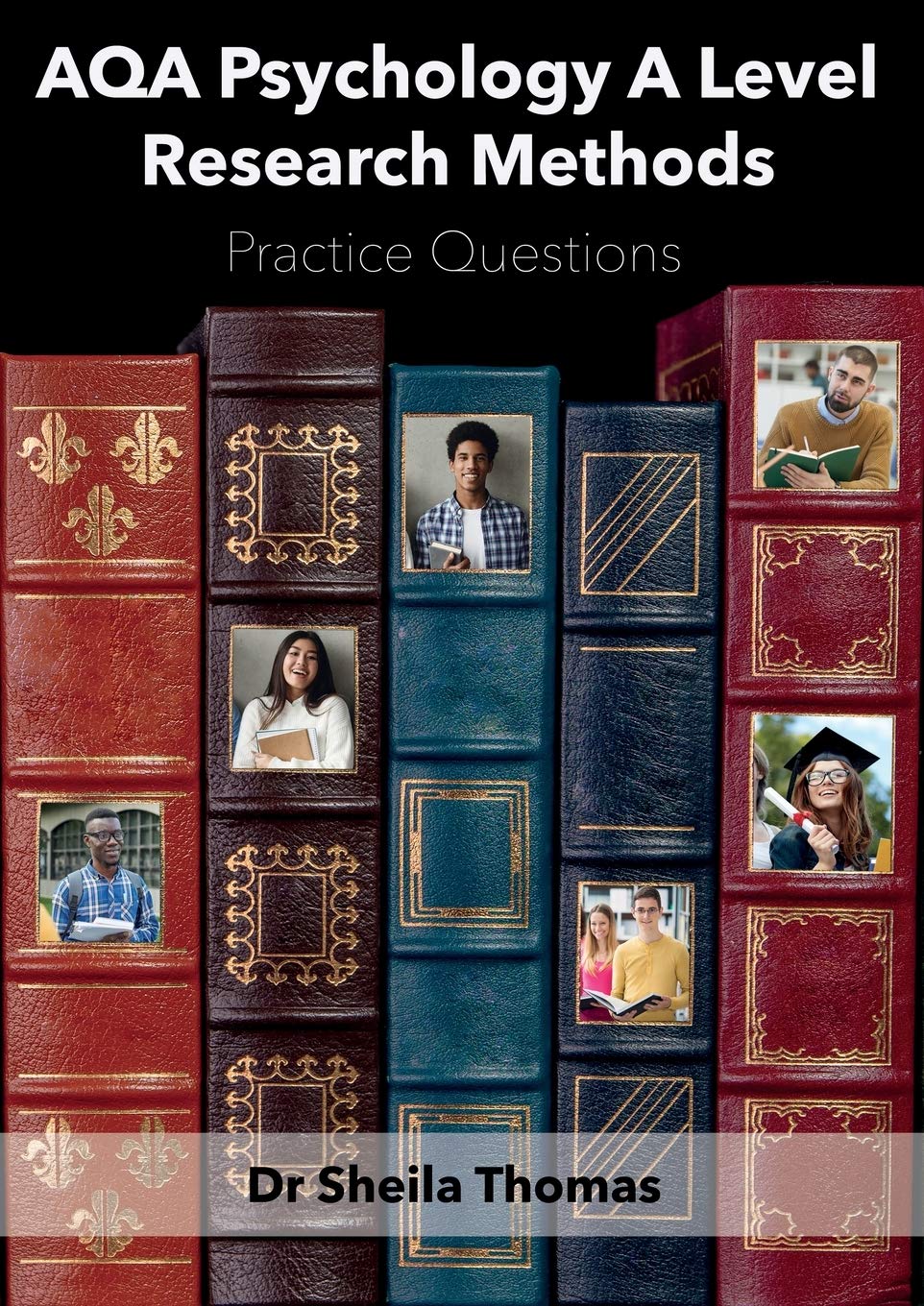 AQA Psychology A Level – Research Methods: Practice Questions: Amazon ...