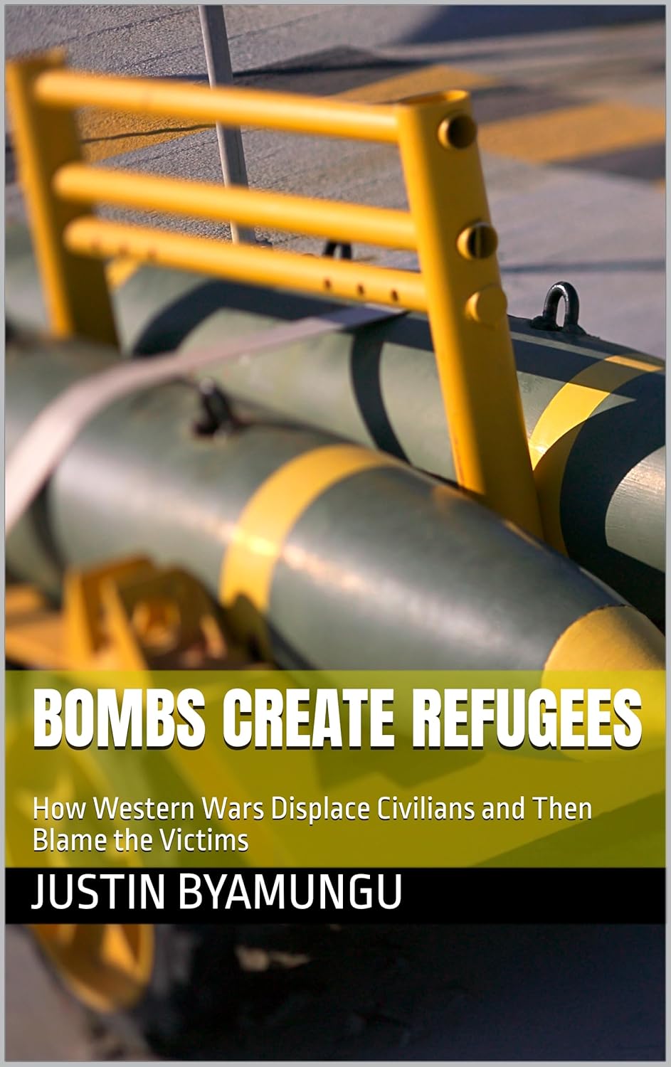 Bombs Create Refugees : How Western Wars Displace Civilians and Then ...