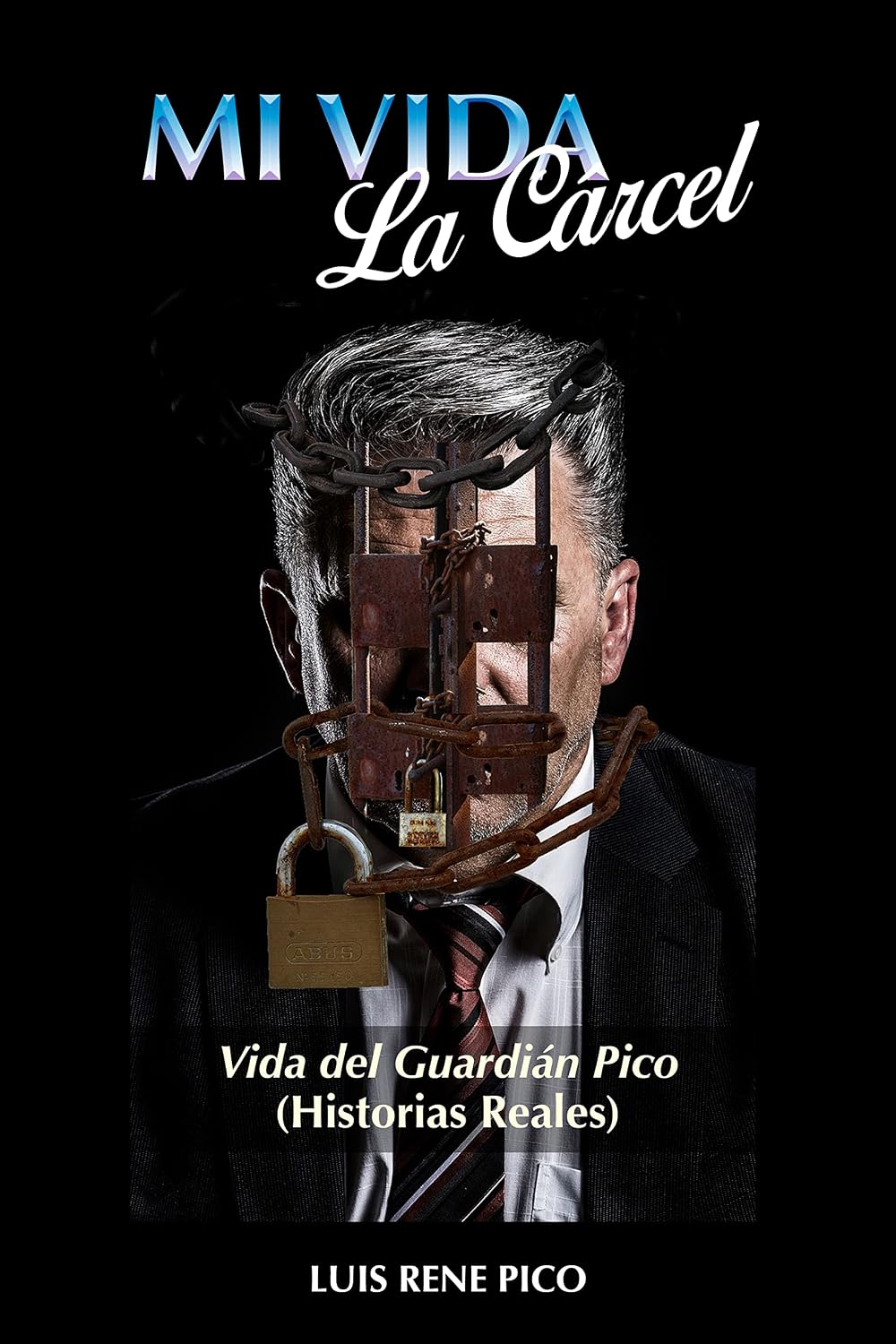 Amazon.com: Mi Vida, La Cárcel: Vida del Guardian Pico, Historias ...
