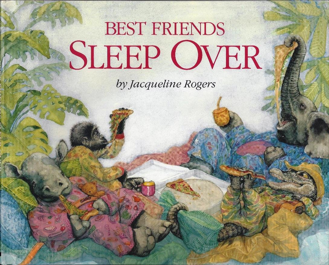 Best Friends Sleep over: Rogers, Jacqueline: 9780590447935: Amazon.com ...